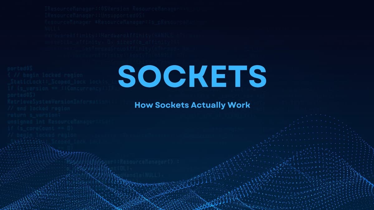 How Sockets Actually Work: A Simple Guide to Understanding Sockets | CRTVAI | CRTVAI Blogs